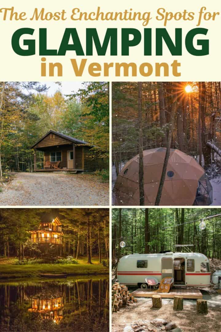 13 Enchanting Spots to Go Glamping in Vermont