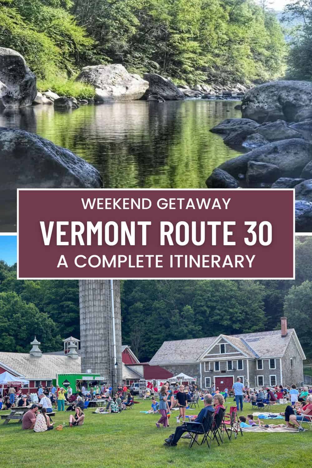 Weekend Getaway: Plan an Adventure on Vermont Route 30